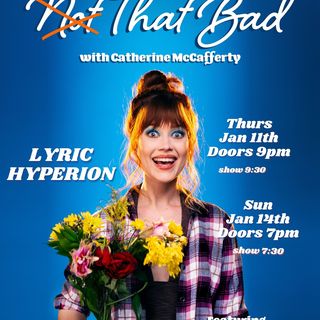 Catherine McCafferty - actress, writer, producer