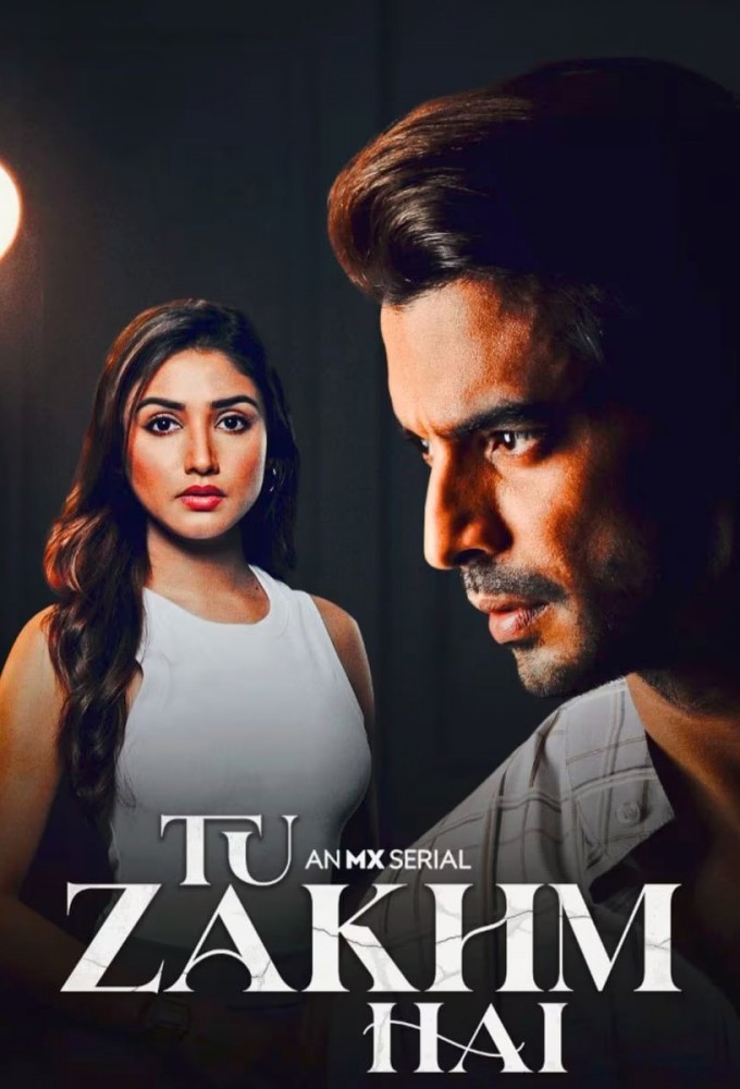 Tu Zakhm Hai (series, 2022 – ...)