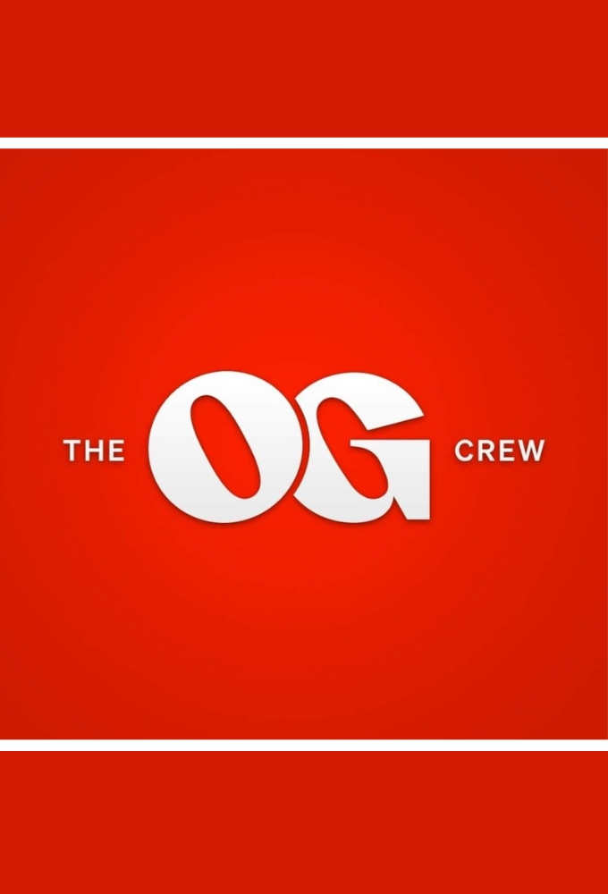 Episode #46 - OG Crew (2025 season, 46 series - S2025E46)