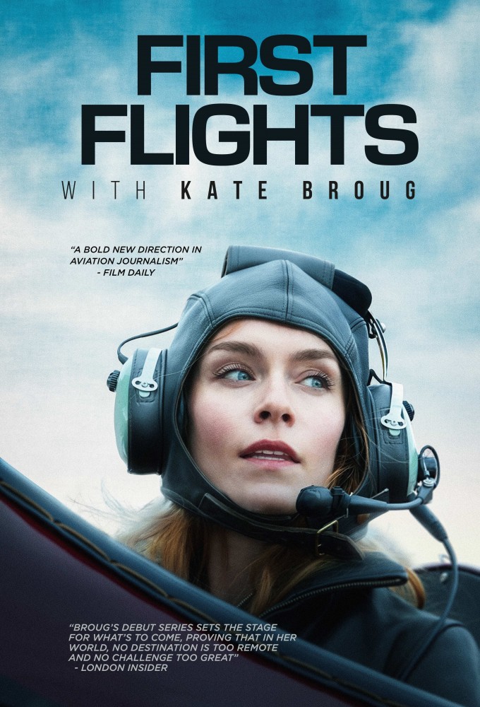 First Flights with Kate Broug (сериал, 2024 – ...)