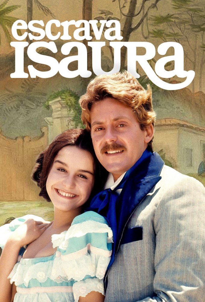 Isaura: Slave Girl (series, 1976 – 1977)