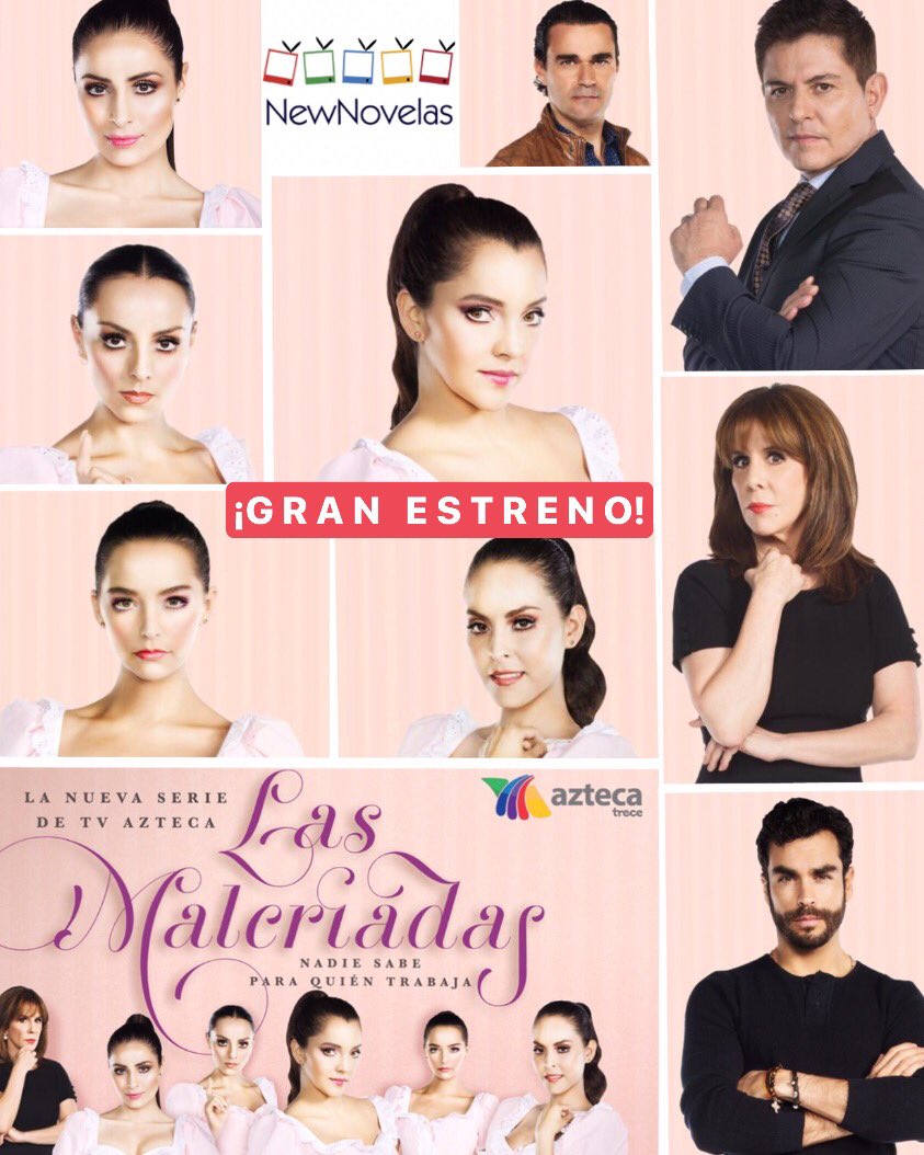 Las Malcriadas (series, 2017 – 2018)