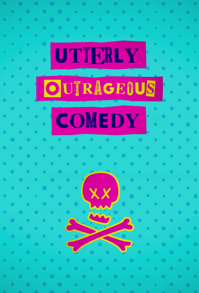 Cast - Utterly Outrageous Comedy (2019)