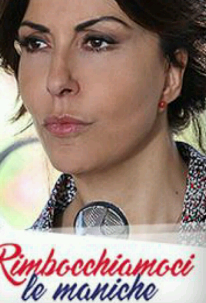 Эпизод #7 - Rimbocchiamoci le maniche (1 сезон, 7 серия - S01E07)