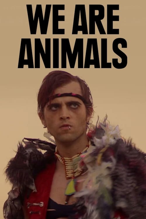 Постеры - We Are Animals