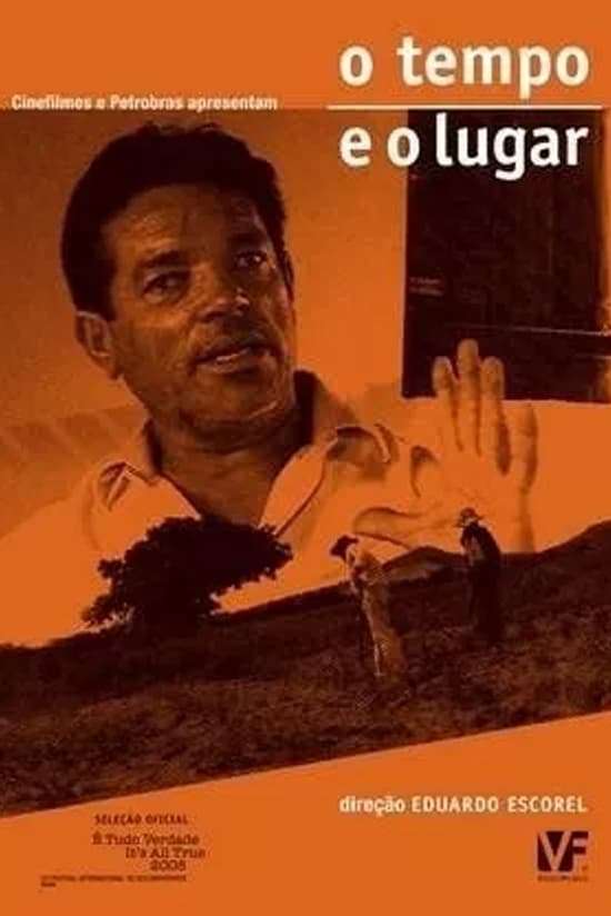 O Tempo E O Lugar (movie, 2008)