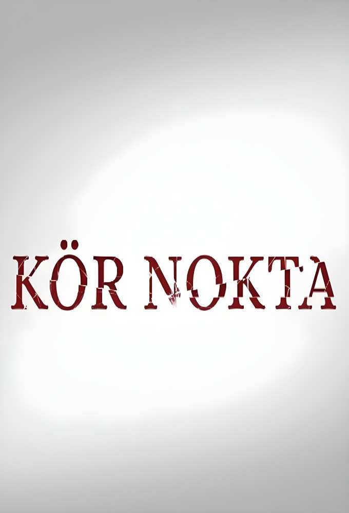 Kör Nokta (series, 2024)