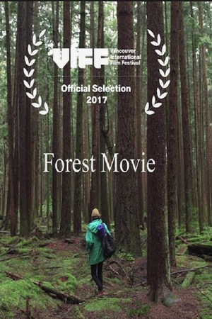 Forest Movie (фильм, 2017)