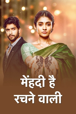 Episodes - Mehndi Hai Rachne Waali
