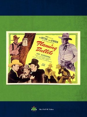 Flaming Bullets (фильм, 1945)