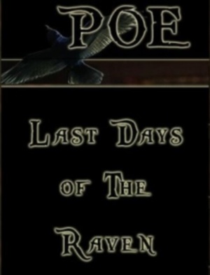 Poe: Last Days of the Raven (movie, 2008)