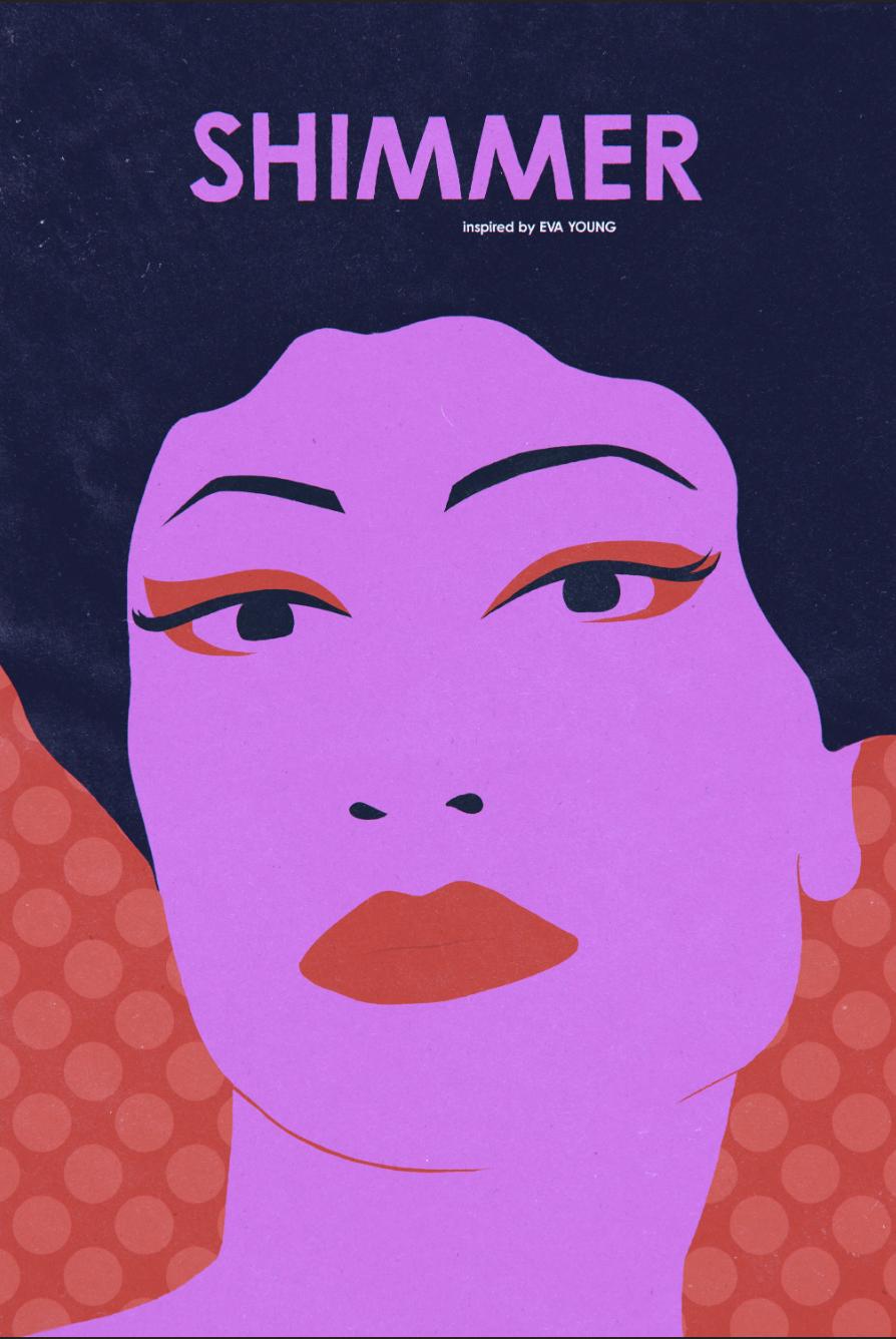 Posters - Shimmer, Inspired by Eva Young