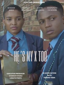 Posters - He's My X Too