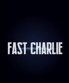 Posters - Fast Charlie