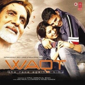 Waqt: The Race Against Time (movie, 2005)